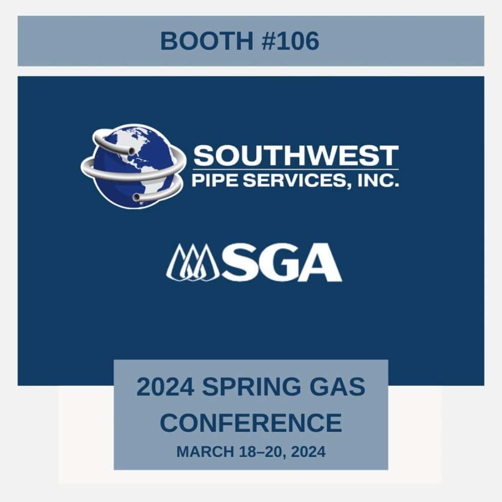 Visit Southwest Pipe Services at Booth 106 at the 2024 Southern Gas ...