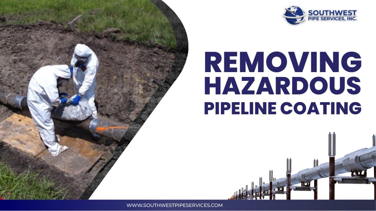 The Importance of Removing Pipeline Coatings with ACM, PCBs, or Lead ...